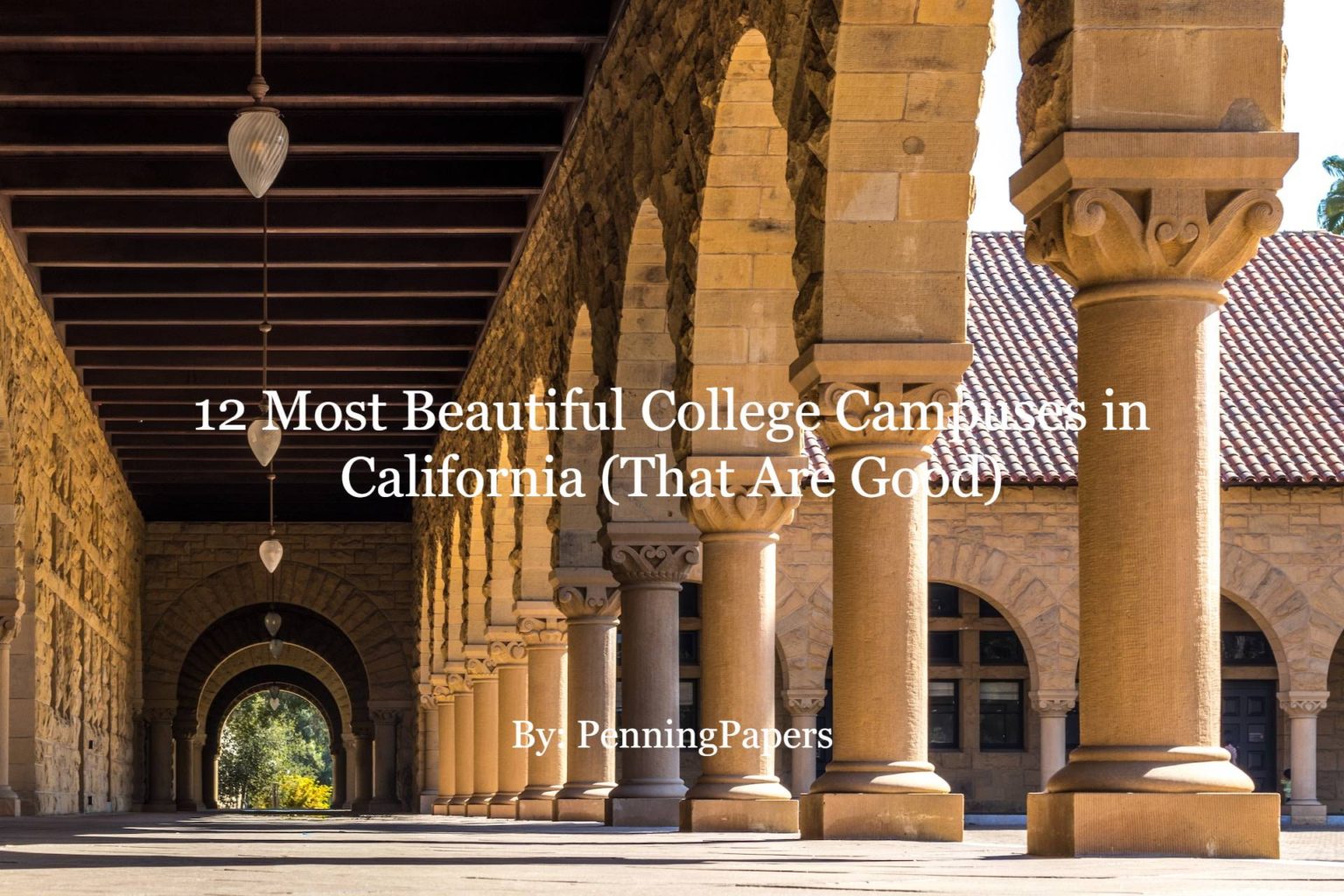 12 Most Beautiful College Campuses in California (That Are Good ...